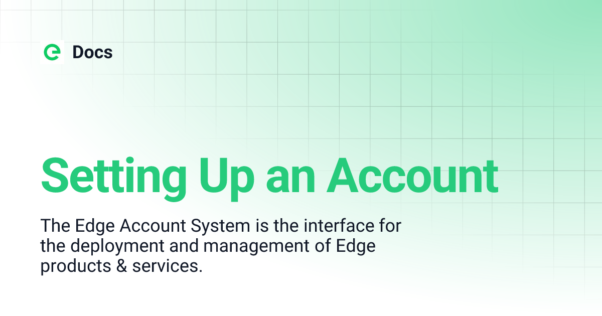 Setting Up an Account | Docs
