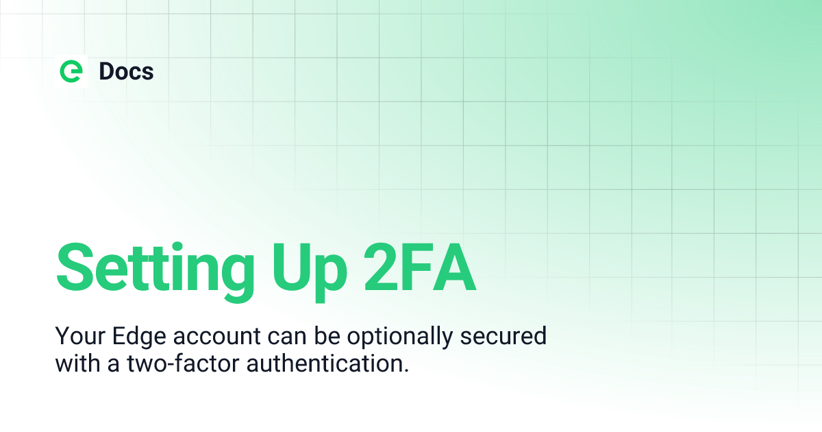 Setting Up 2FA | Docs